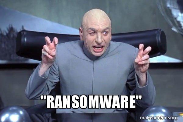 "Ransomware" - Dr Evil Austin Powers Meme Generator