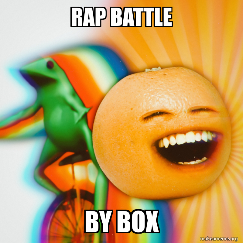 RAP BATTLE By box Meme Generator