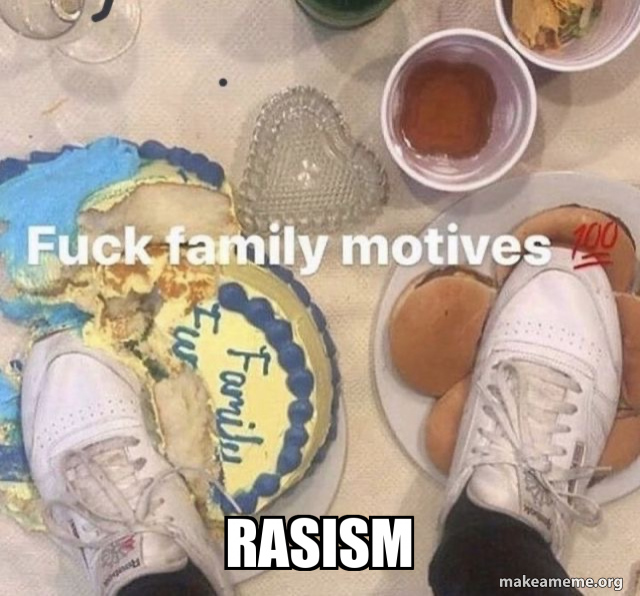 rasism Meme Generator