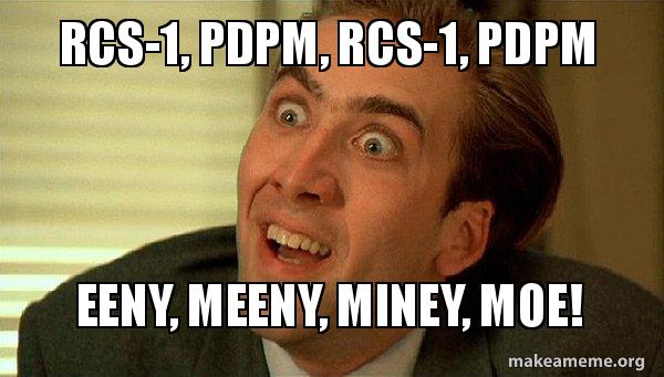 RCS-1, PDPM, RCS-1, PDPM Eeny, Meeny, Miney, Moe! - Sarcastic Nicholas ...