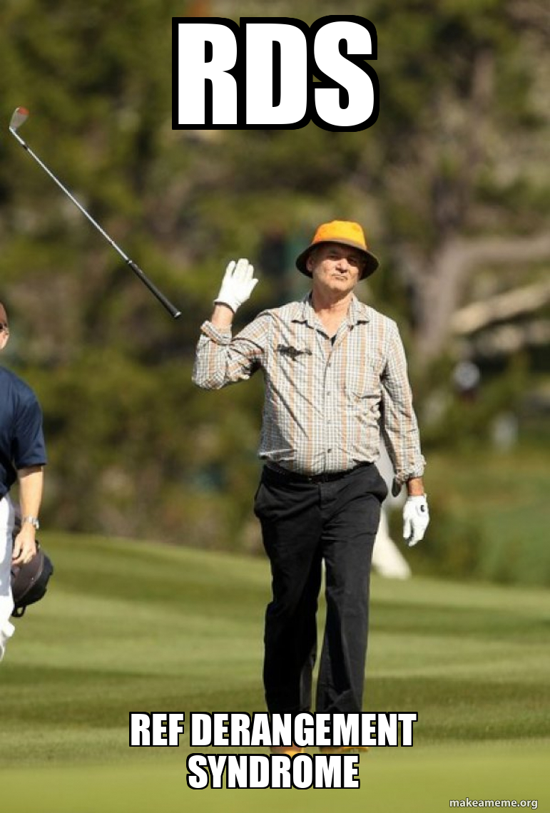 RDS Ref derangement Syndrome - Fuck This Shit (Bill Murray) Meme Generator