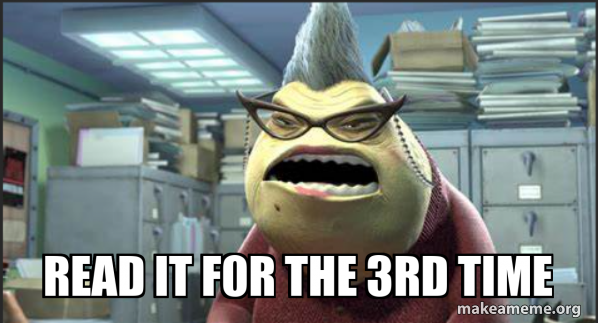 READ IT F0R THE 3RD TIME Meme Generator