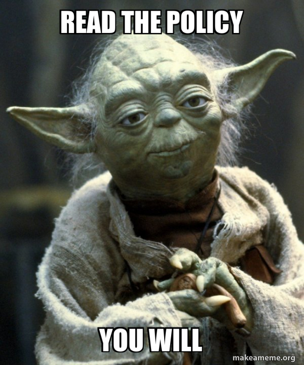 read the policy you will - Yoda Meme Generator