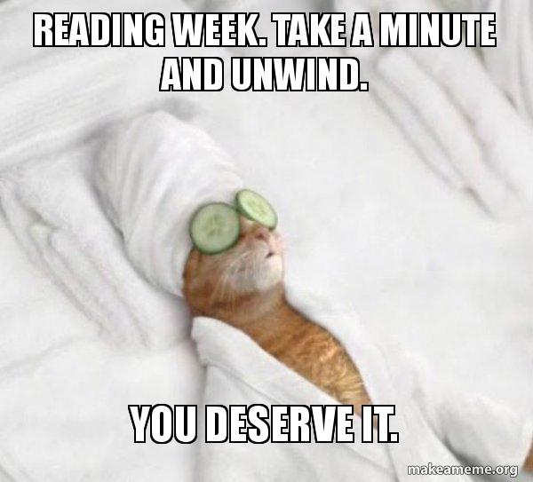 Reading week. Take a minute and unwind. You deserve it. - Pampered Cat ...