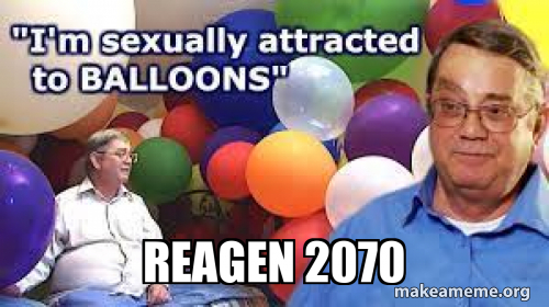 reagen 2070 Meme Generator