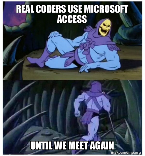 Microsoft Access Memes