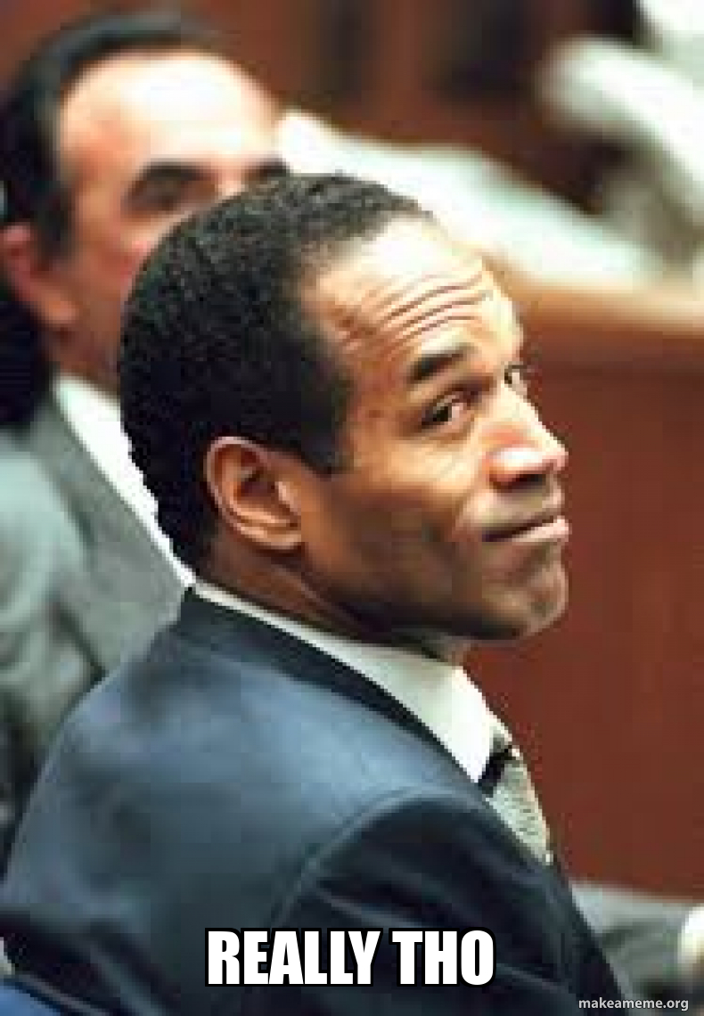 really tho Meme Generator