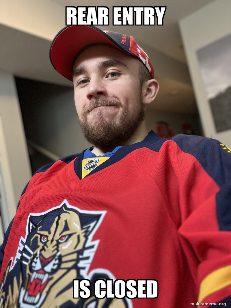 Rear entry Is closed Meme Generator