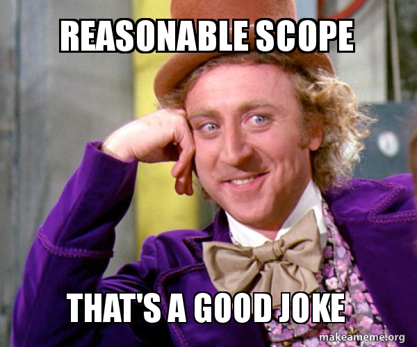 reasonable scope that's a good joke - Willy Wonka Sarcasm Meme Meme ...