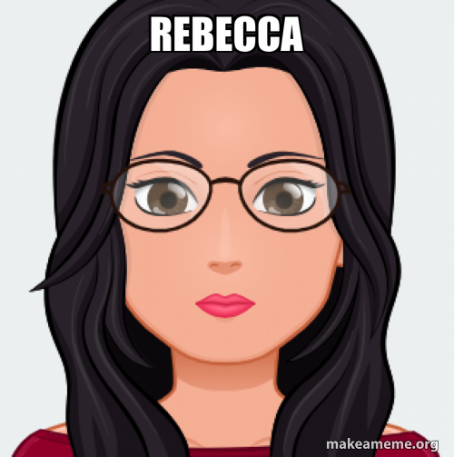 Rebecca Meme Generator
