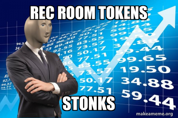 Rec room tokens STONKS - Stonks Only Go Up Meme Generator