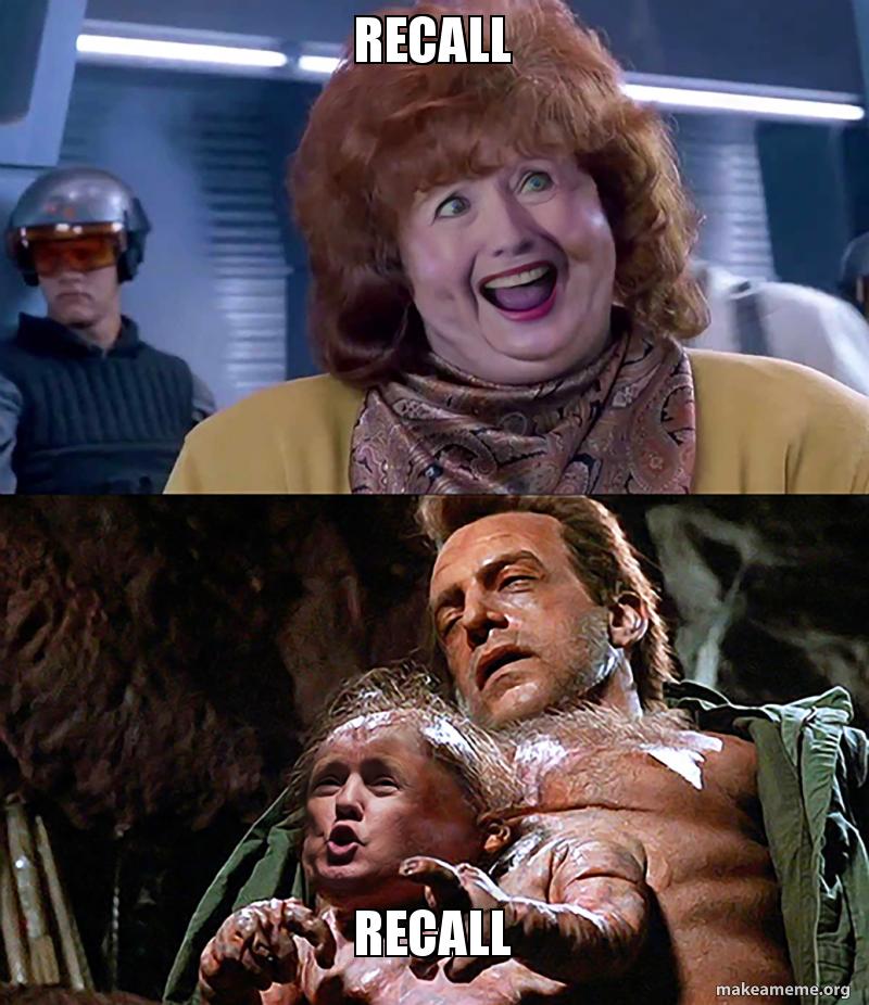 RECALL RECALL - RECALL Meme Generator