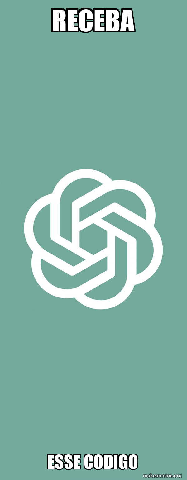 RECEBA ESSE CODIGO - ChatGPT Meme Generator