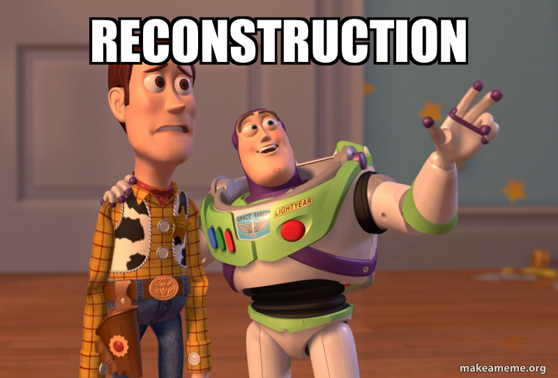 reconstruction Meme Generator