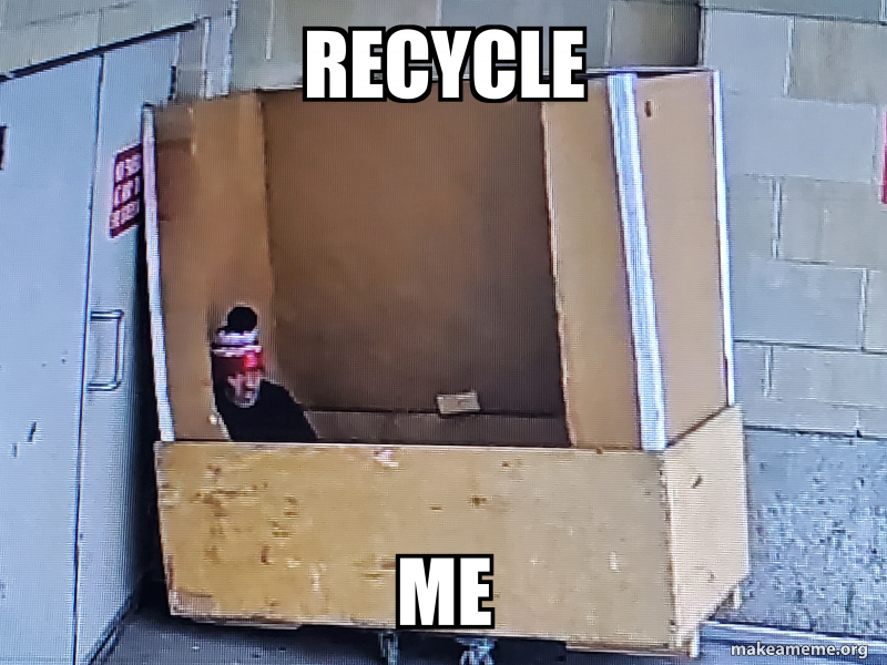 Recycle Me Meme Generator
