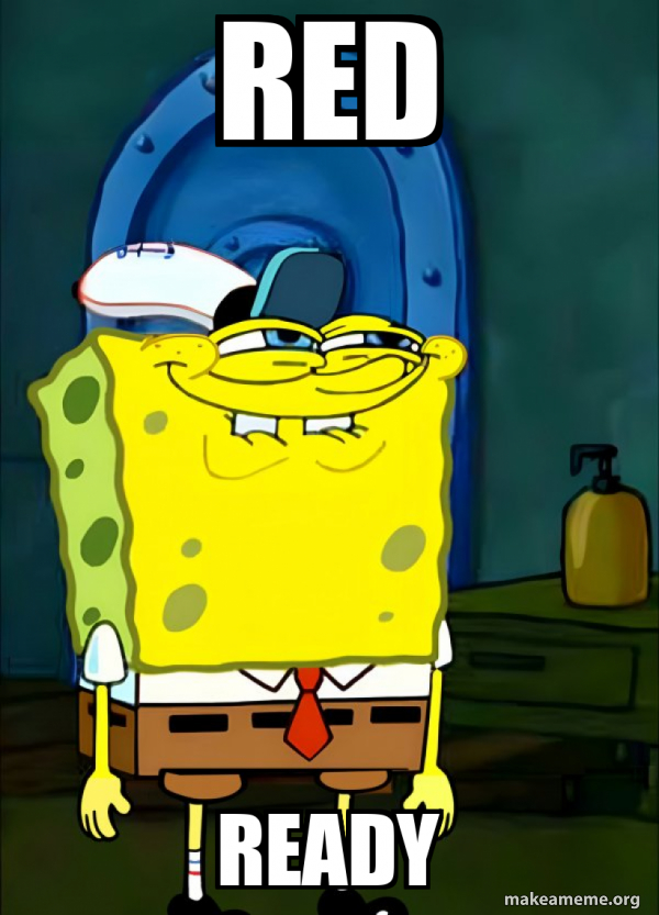 Red Ready - SpongeBob Grin Meme Generator