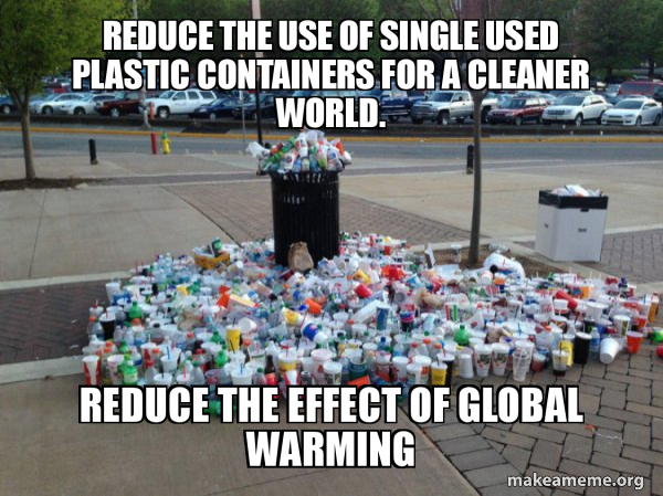 Reduce the use of single used plastic containers for a cleaner world ...