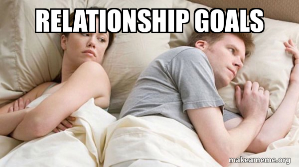 Relationship goals - Couple thinking in bed Meme Generator