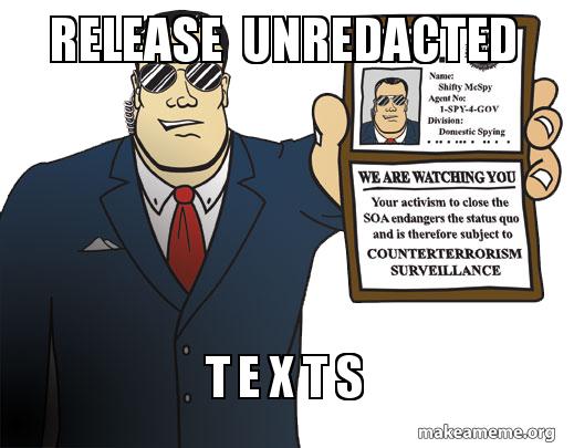 Release unredacted t e x t s Meme Generator