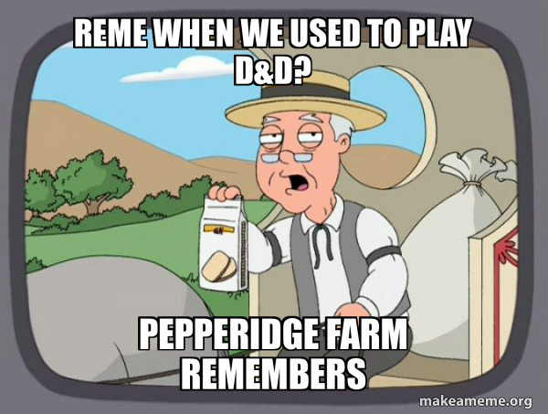 Reme when we used To play d&d? Pepperidge Farm remembers - Pepperidge ...