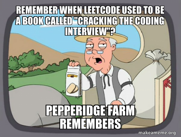 Remember when leetcode used to be a book called "Cracking the coding ...