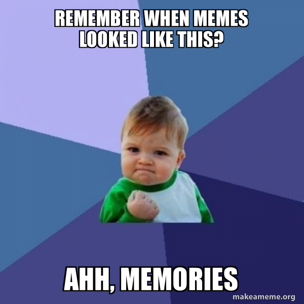 I Remember Meme