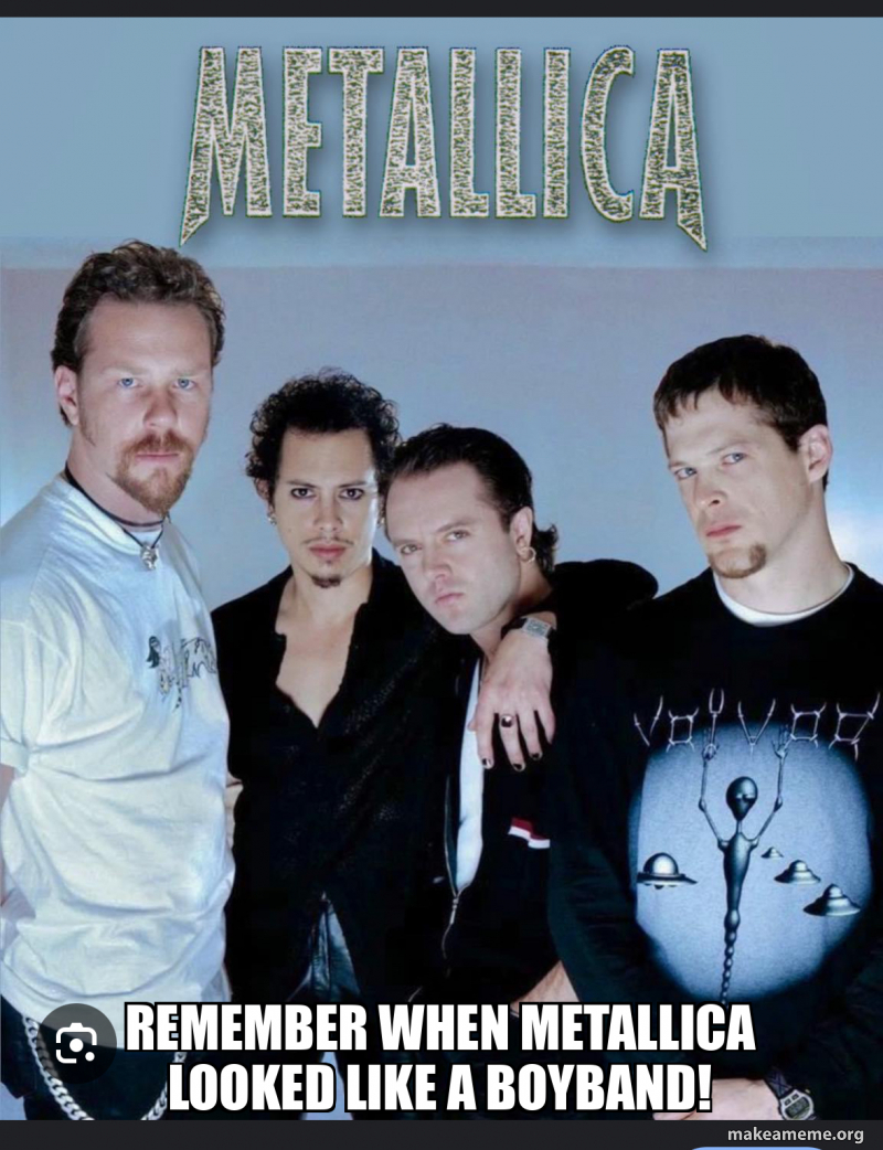 Remember when metallica looked like a boyband! Meme Generator