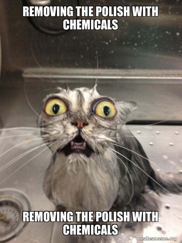 Removing the polish with chemicals Removing the Polish with chemicals ...