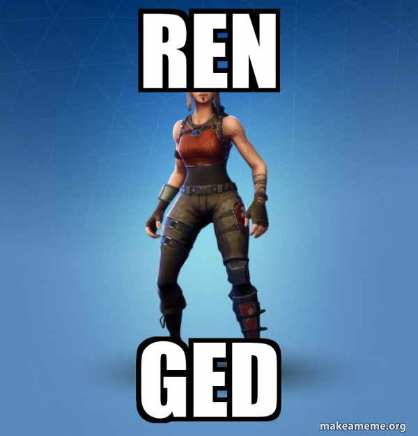 ren ged - Renegade Raider Fortnite Skin | Make a Meme