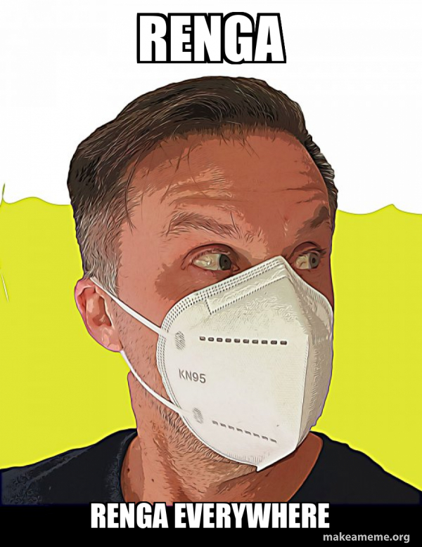 Renga Renga Everywhere - Face Masks Meme Generator