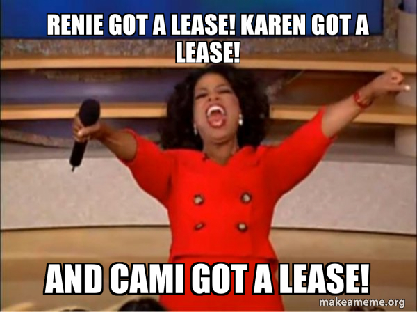 Renie got a lease! Karen got a lease! And Cami got a lease! - Oprah ...