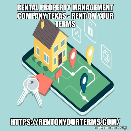 Rental Property Management Company Texas - Rent On Your Terms https ...