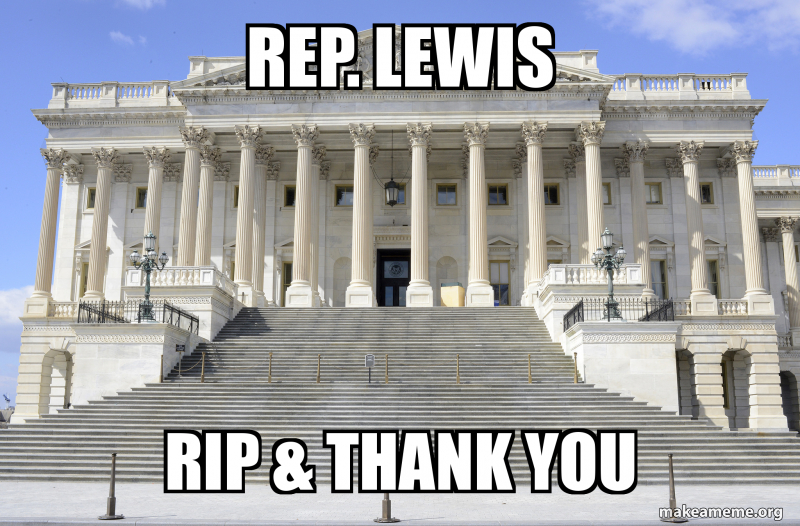 Rep. Lewis RIP & Thank you Meme Generator