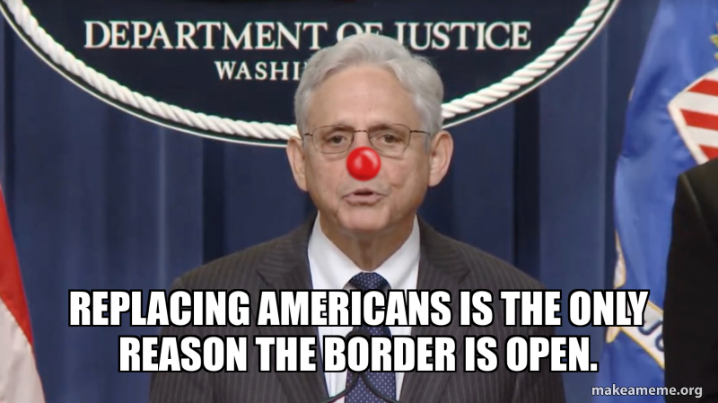 REPLACING AMERICANS IS THE ONLY REASON THE BORDER IS OPEN. Meme Generator