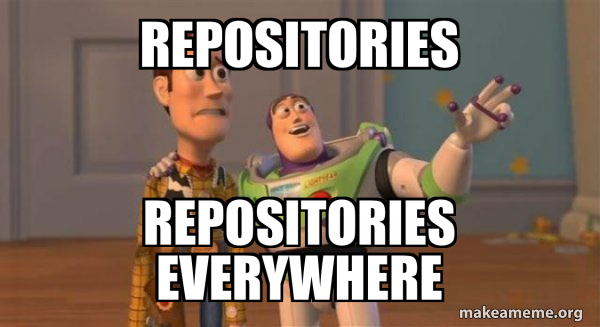 Repositories Repositories everywhere - Buzz and Woody (Toy Story) Meme ...