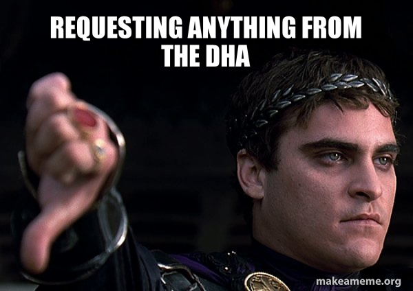 Requesting anything from the DHA - Downvoting Roman Meme Generator