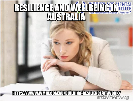 resilience and wellbeing in Australia https://www.wmhi.com.au/building ...