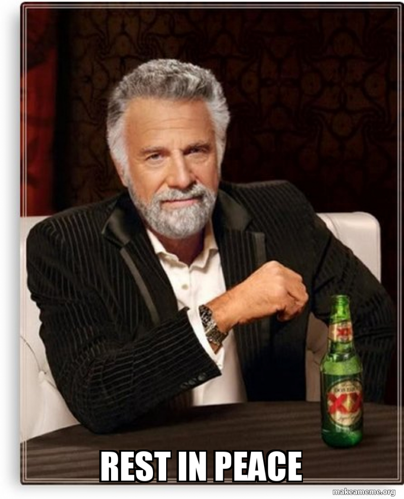 Rest In Peace Meme Generator