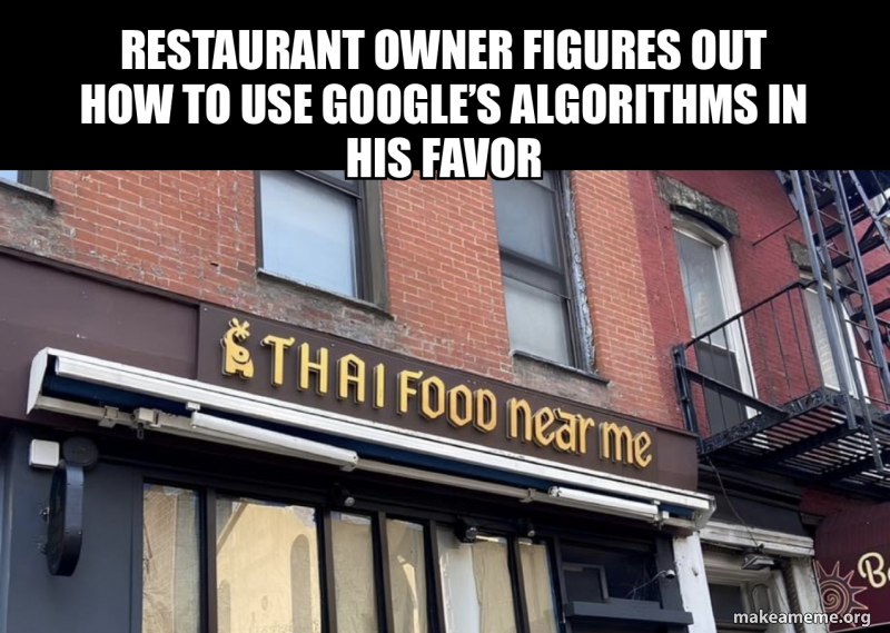 Restaurant owner figures out how to use google’s algorithms in hIs ...