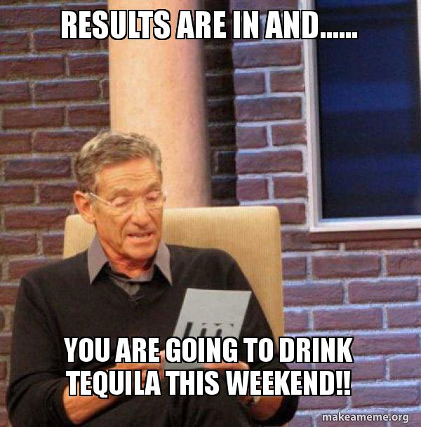 Tequila Drinking Memes