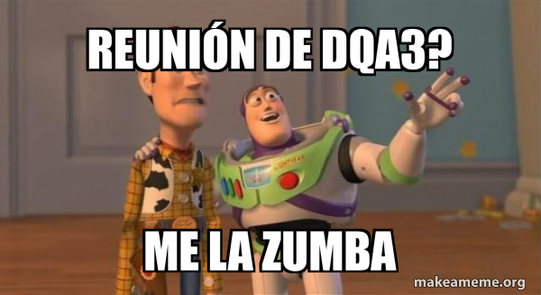 Reunión de DQA3? Me la zumba - Buzz and Woody (Toy Story) Meme Meme ...