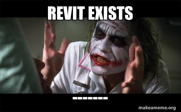rEVIT EXISTS ------- - Everyone Loses Their Minds (Joker Mind Loss) Meme Generator