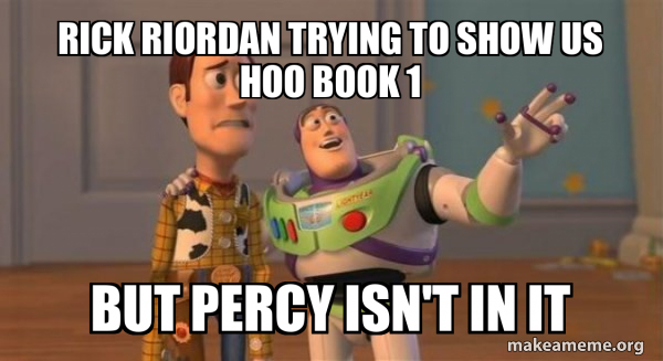 rick riordan trying to show us HoO book 1 but Percy isn't in it - Buzz ...