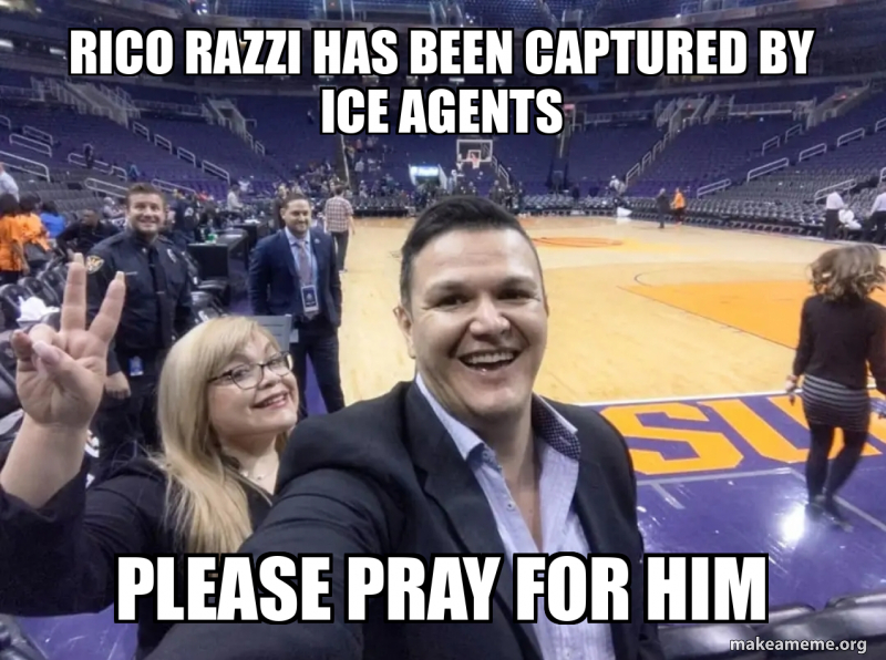 Rico Razzi has been captured by ice agents Please pray for him Meme ...