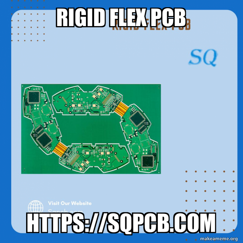 Rigid Flex Pcb https://sqpcb.com Meme Generator