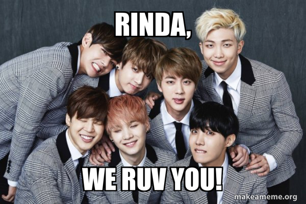 Rinda, we ruv you! - K-Pop Band BTS (Bangtan Boys) Meme Generator
