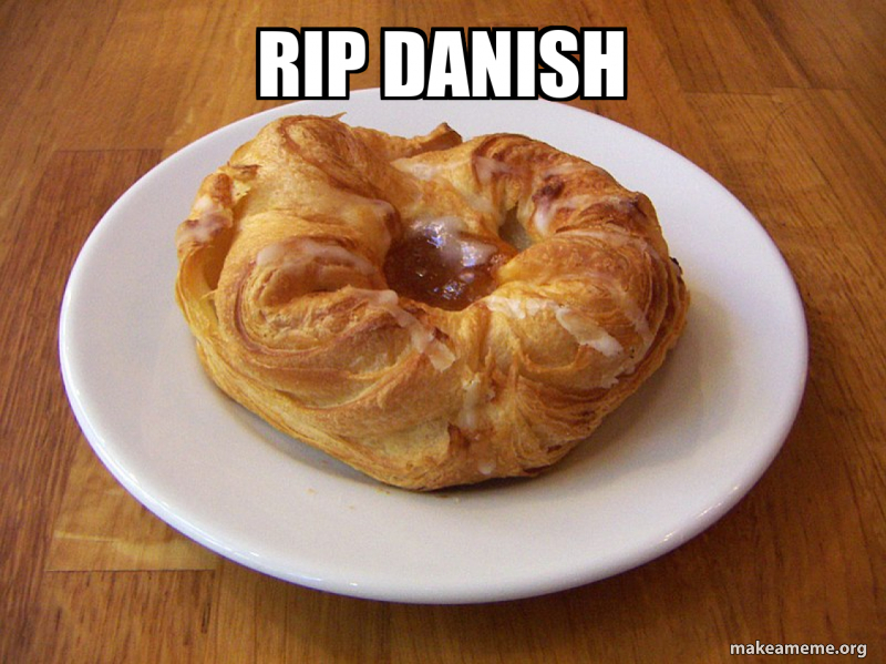 Rip danish Meme Generator