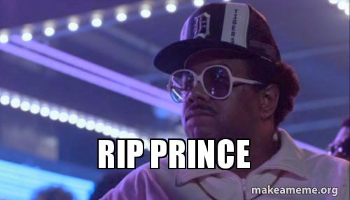 RIP Prince Meme Generator