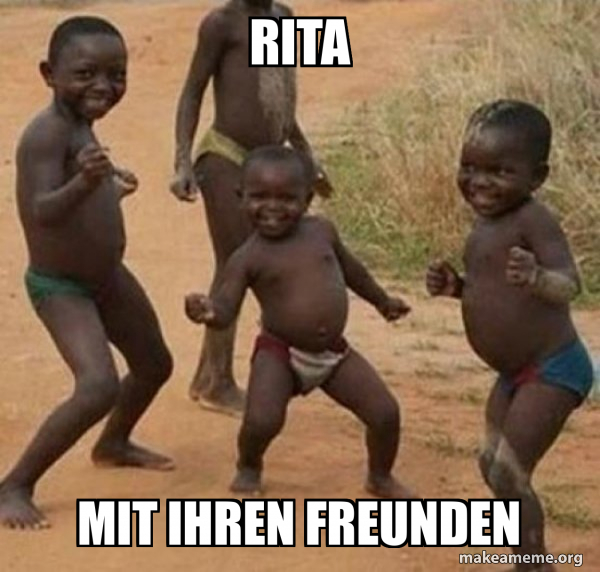 rita mit ihren freunden - Dancing Black Kids Meme Generator