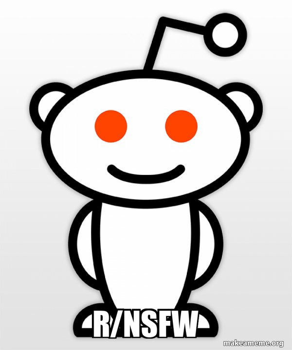 r/NSFW - Good Guy Reddit Meme Generator
